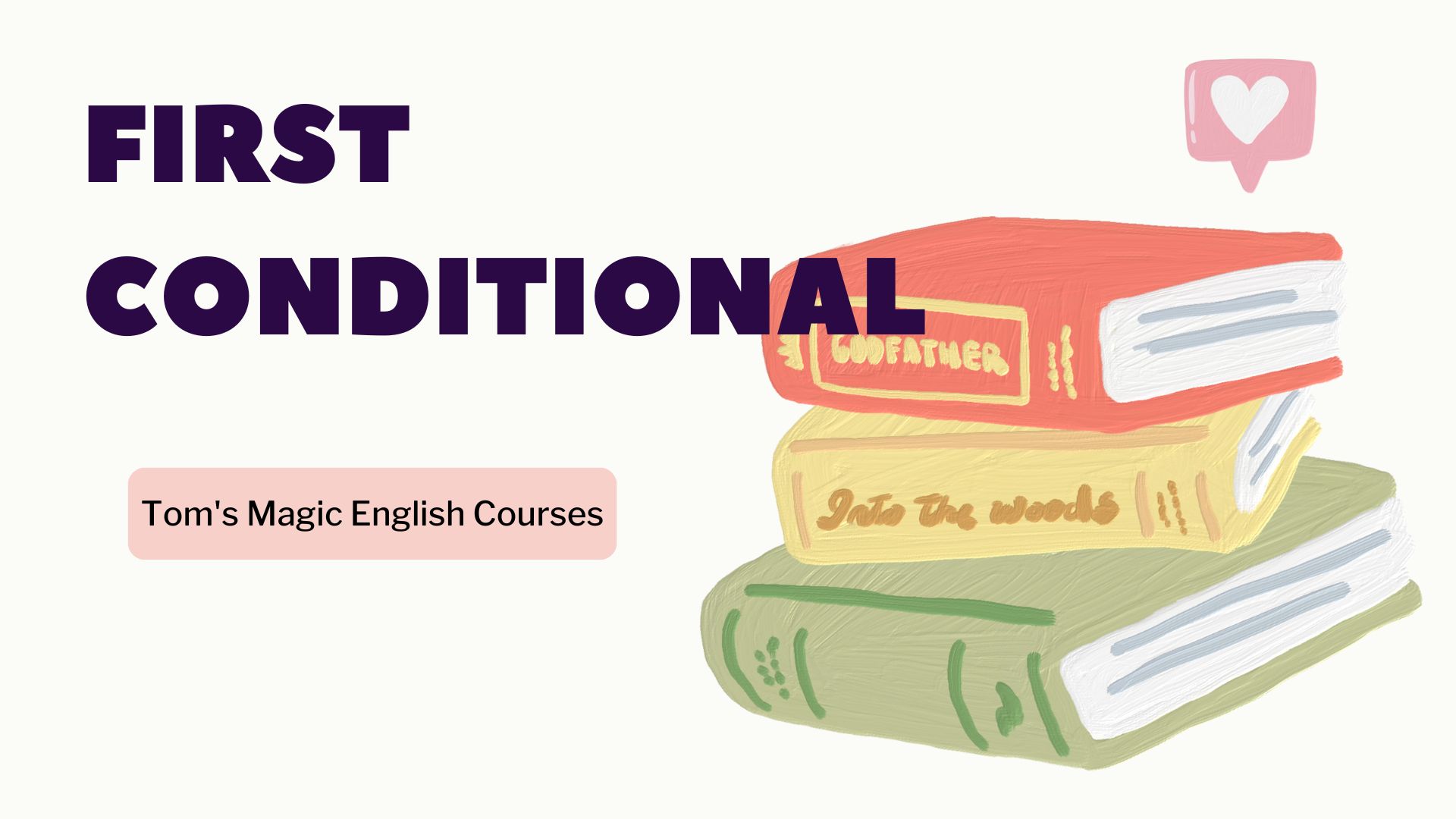 FIRST CONDITIONAL – TME COURSES FIRST CONDITIONAL – TME COURSES
